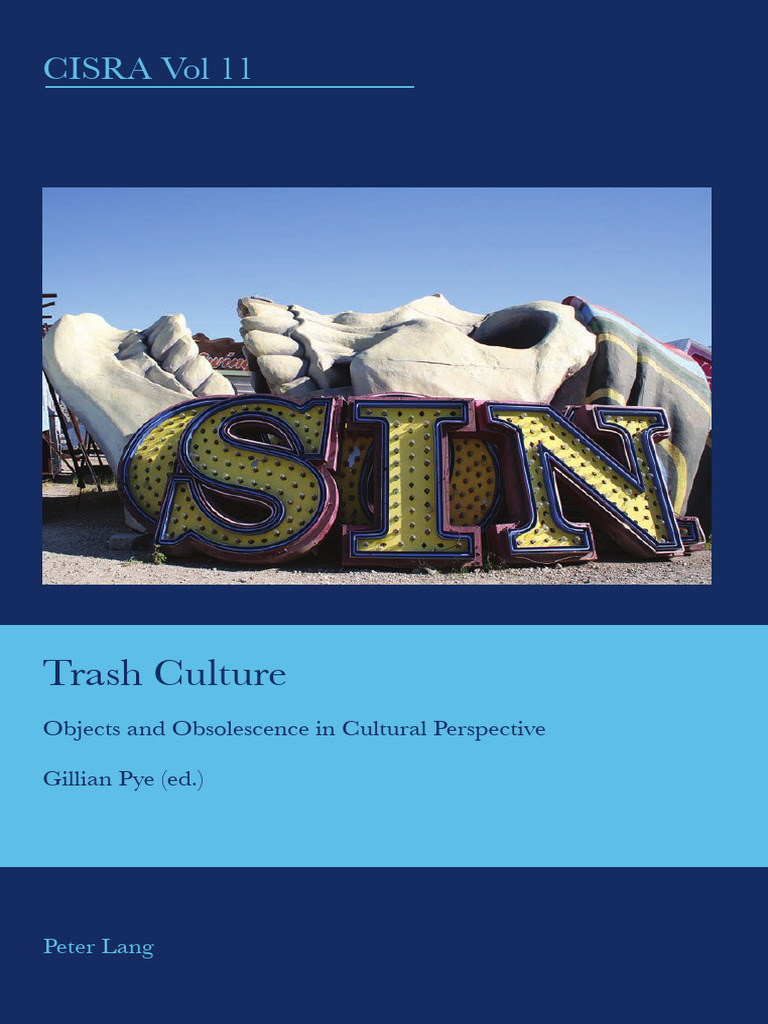 Trash Culture | PDF | Material Culture | Anthropology