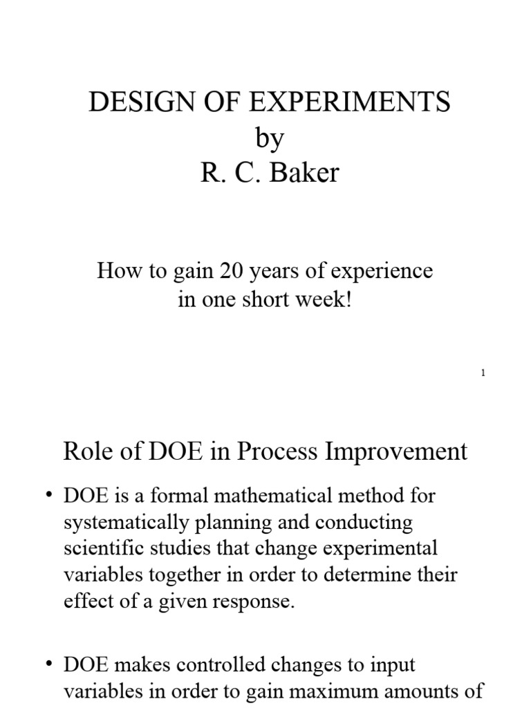 Design of Experiments by R. C. Baker: How To Gain 20 Years of Experience in One Short Week ...