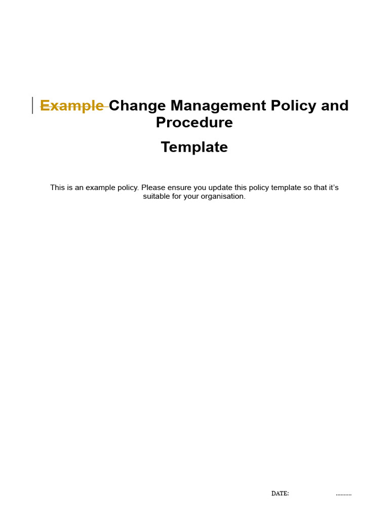 Change Management Policy and Procedure TEMPLATE V1 | PDF | Policy | Information