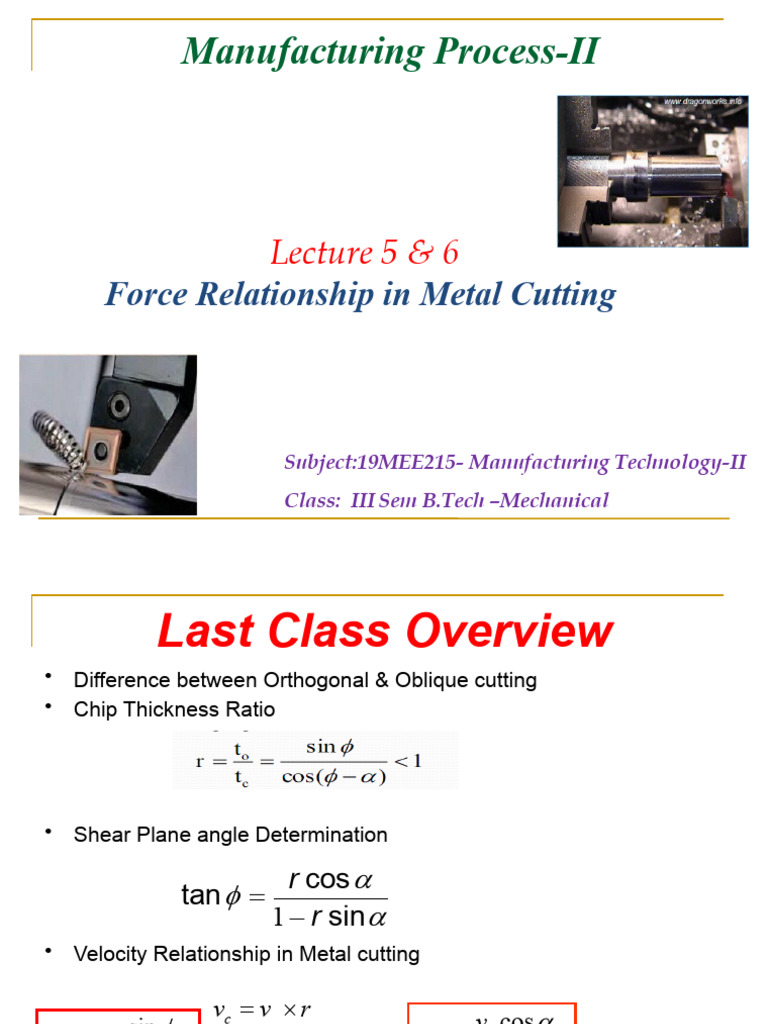 19MEE215 Lecture 5 & 6 - Force Relationship in Metal cutting | PDF | Force | Triangle