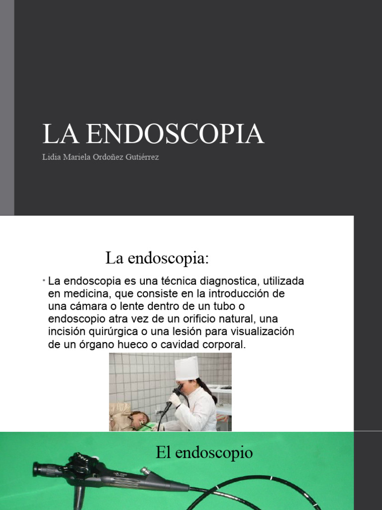 Tipos y Uso de Endoscopia Médica | PDF | Endoscopia | Procedimientos ...