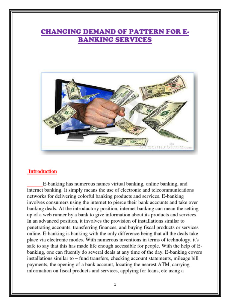 Changing of Pattern of Demand For E-Banking Services Project | PDF | Online Banking | Banks ...