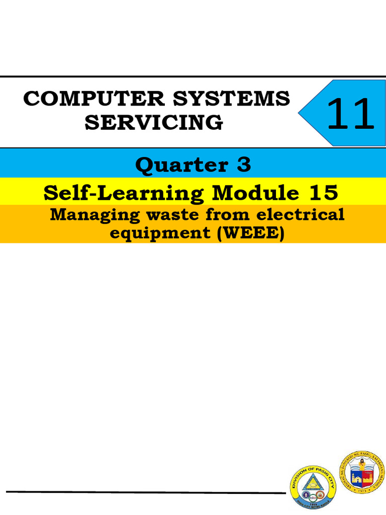 Computer Systems Servicing Quarter 3 Self-Learning Module 15 | PDF | Waste | Electronic Waste
