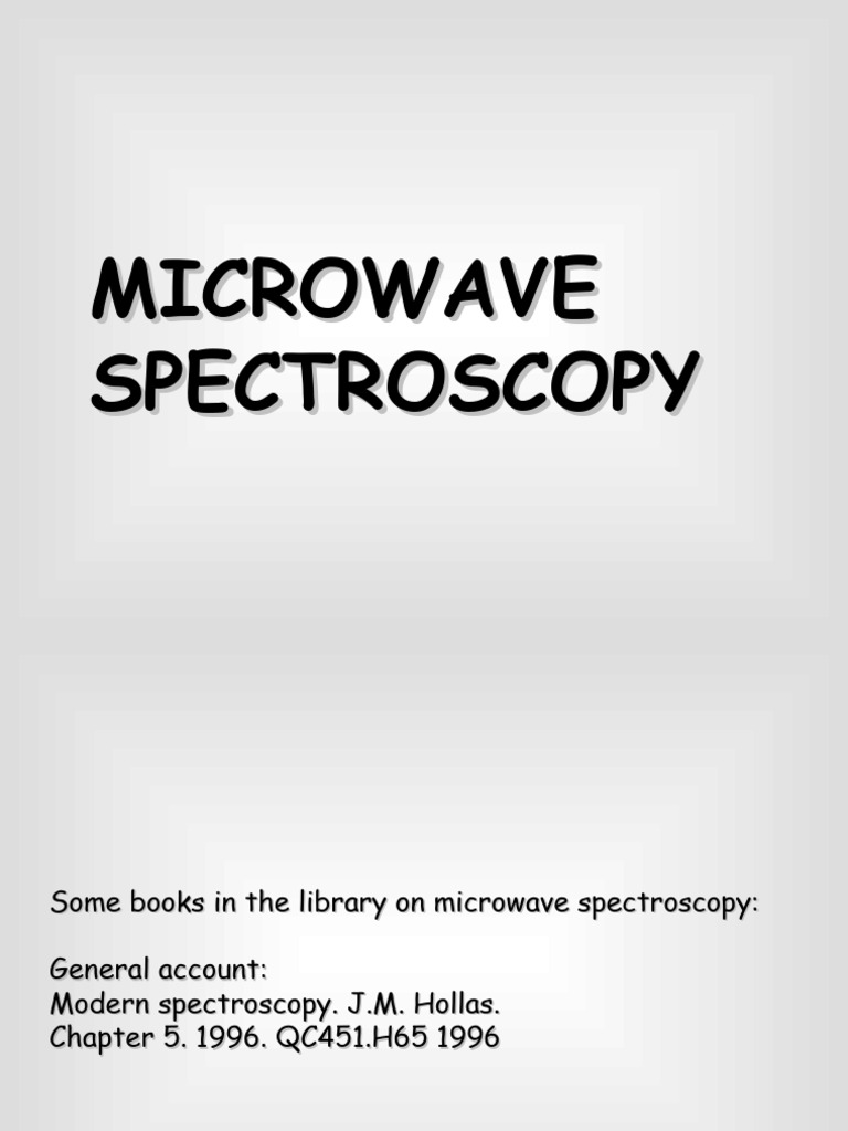 Microwave Spectros | PDF | Absorption Spectroscopy | Electromagnetic ...