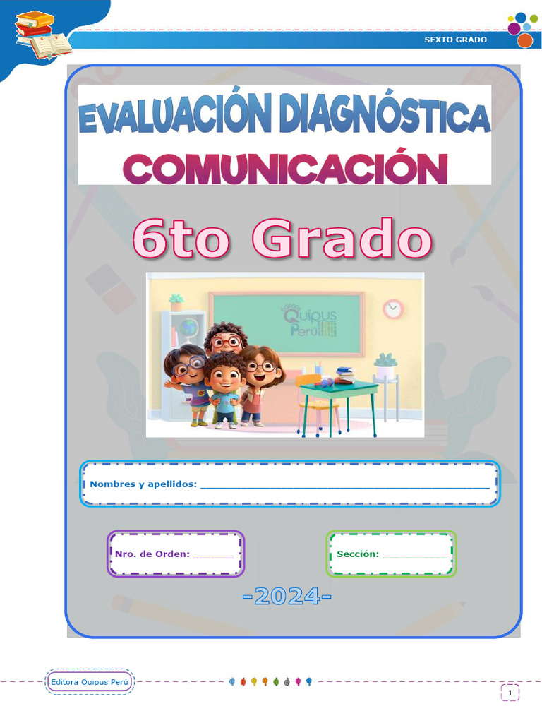 6to Grado Evaluación Diagnóstica - Comunicación 2024 - Editora Quipus ...