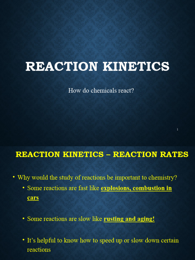 Reaction Kinetics Power Point Part 1 1 | PDF | Reaction Rate | Chemical ...