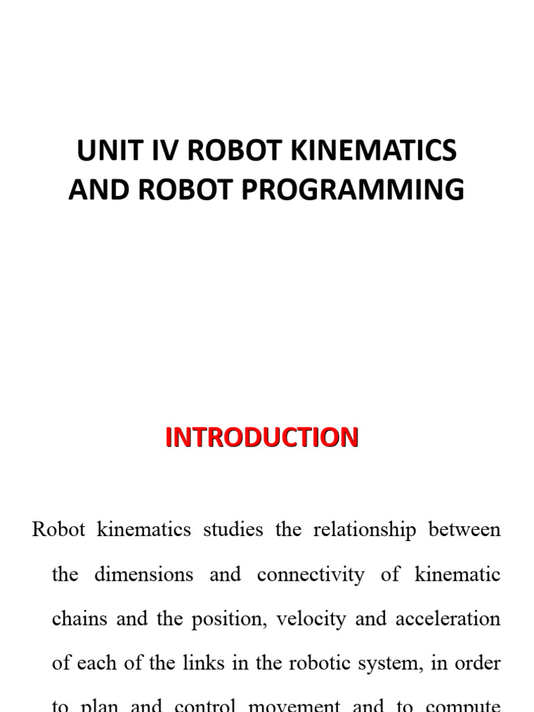 Unit IV Robot Kinematics and Robot Programming | PDF | Kinematics | Motion (Physics)