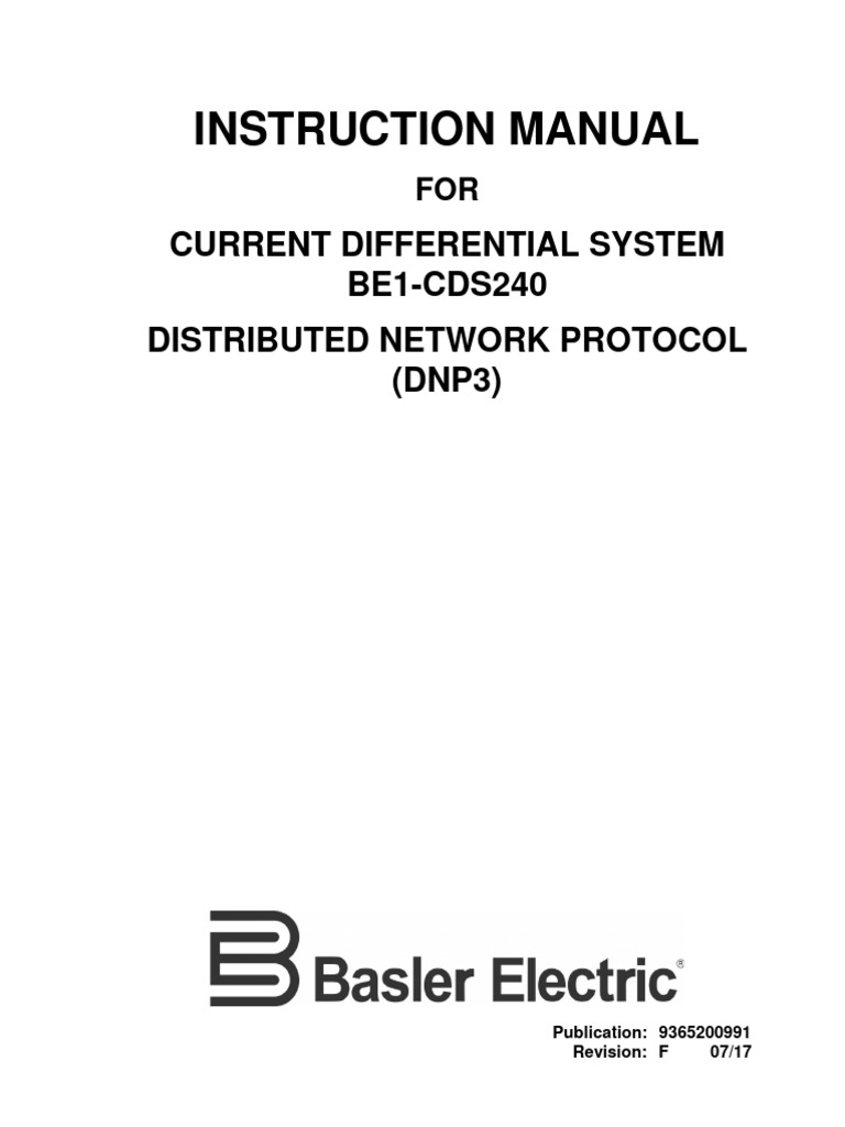 Instruction Manual: Current Differential System BE1-CDS240 Distributed Network Protocol (DNP3 ...