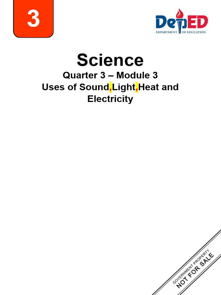 Science3 - q3 - Mod2 - Uses of Light, Sound, Heat, Electricity | PDF ...