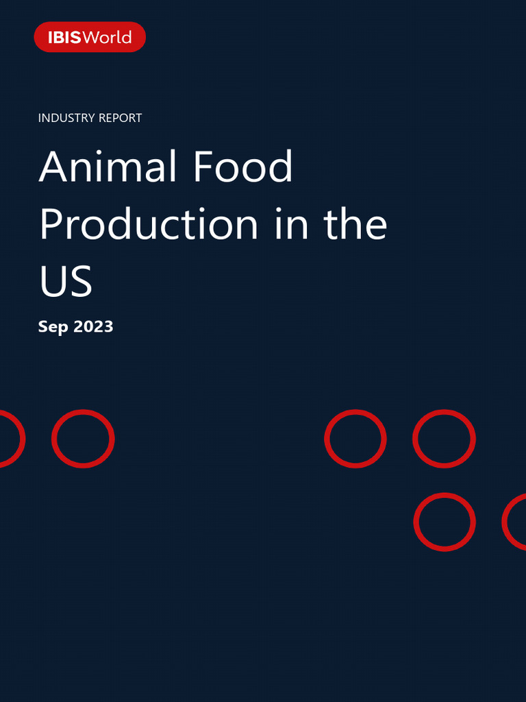 US Animal Food Production Insights | PDF | Animal Feed | Food Industry