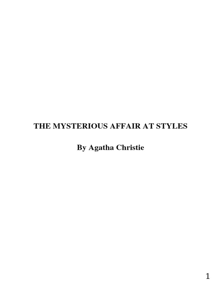 THE MYSTERIOUS AFFAIR AT STYLES by Agatha Christie (PDFDrive) | PDF | The Mysterious Affair At ...