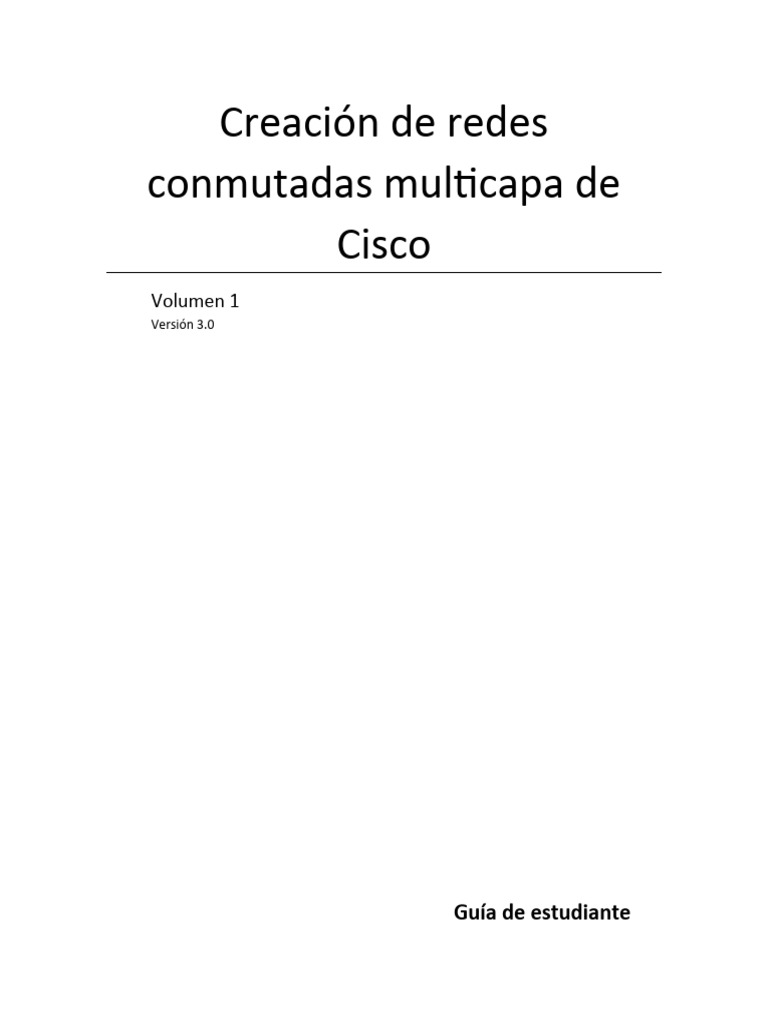 Creación de Redes Conmutadas Multicapa de Cisco | PDF | Red de computadoras | Red de arquitectura