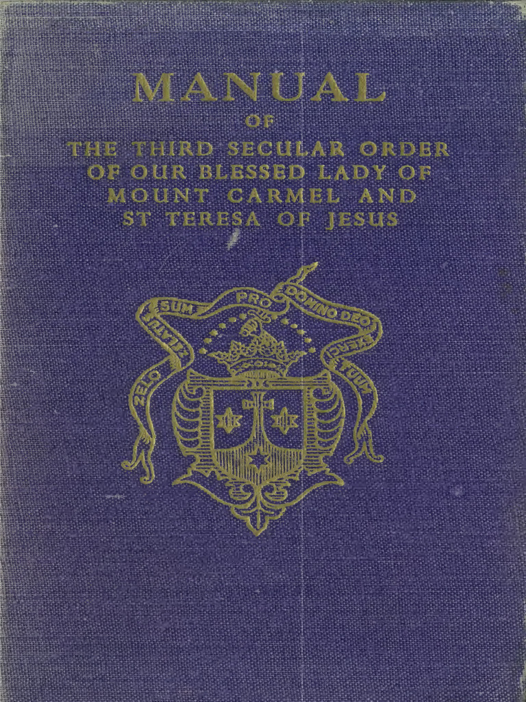 Manual of The Third Secular Order of Our Blessed Lady of Mount Carmel ...