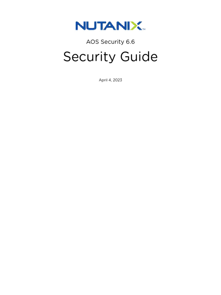 Nutanix Security Guide v6 - 6 - Compressed | PDF | Computer Security | Security