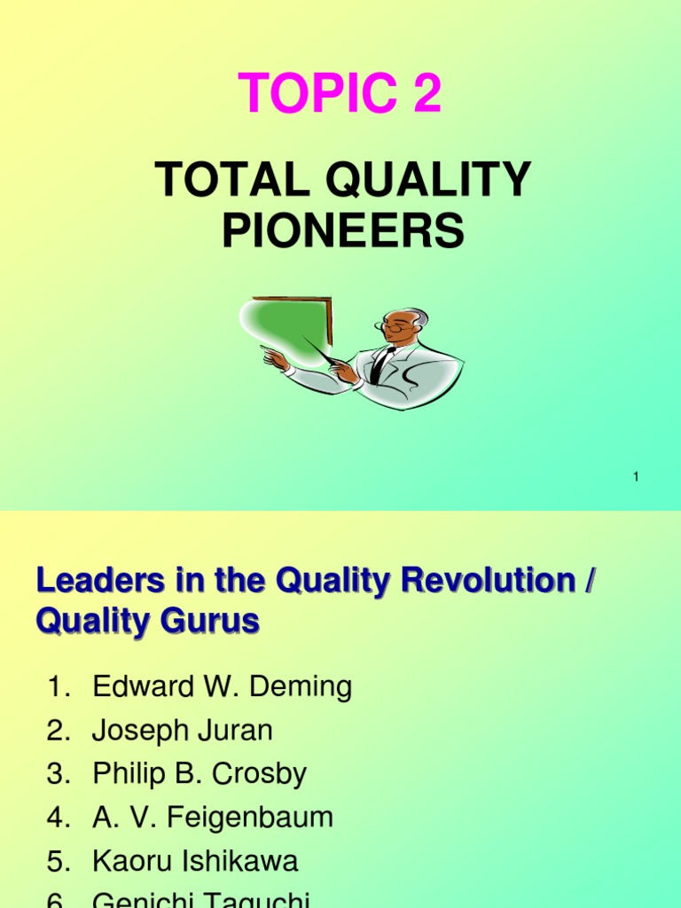 An Overview of Quality Pioneers and Their Contributions to the Quality ...