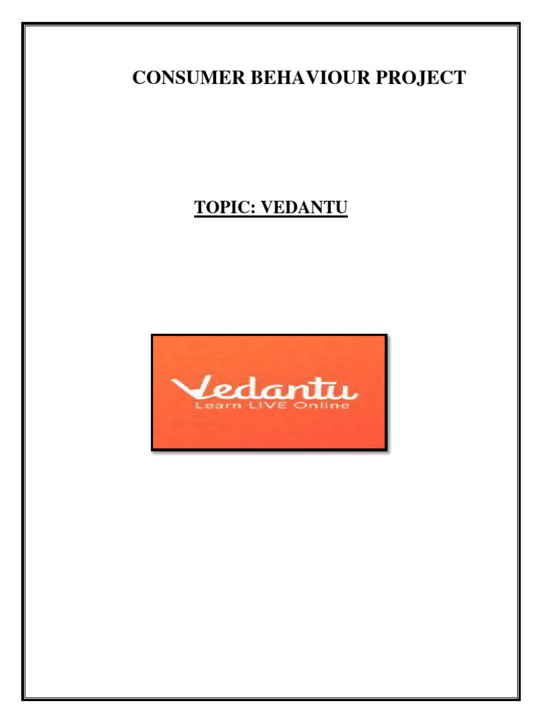 Consumer Behaviour Project Report On Vedantu Download Free PDF