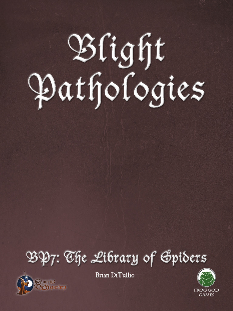 Blight Pathologies 7 Library of Spiders (S&W) | PDF | Books | Libraries