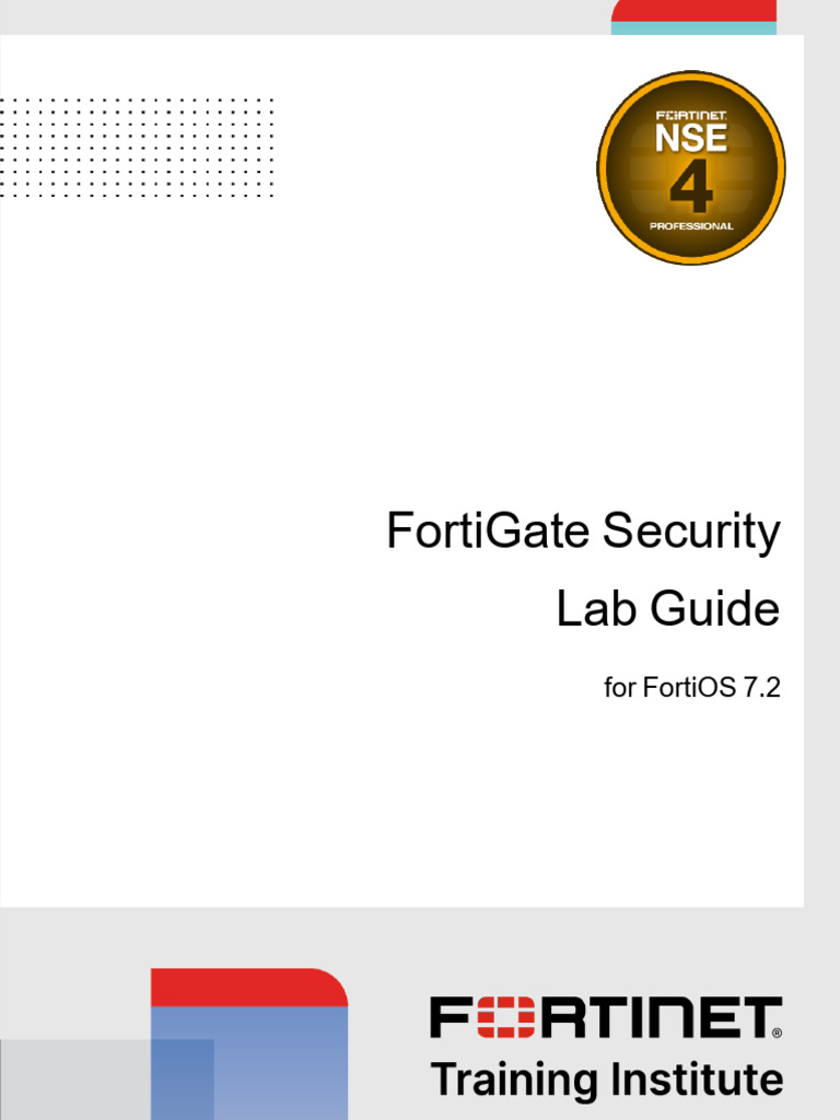 FortiGate Security 7.2 Lab Guide-Online | PDF | Firewall (Computing ... FortiGate Security 7.2 Lab Guide-Online | PDF | Firewall (Computing ...