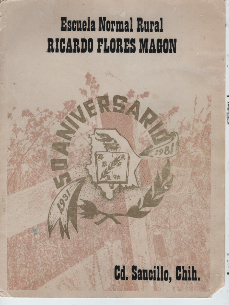 Revista Del 50 Aniversario de La Esc. Normal Rural "Ricardo Flores ...
