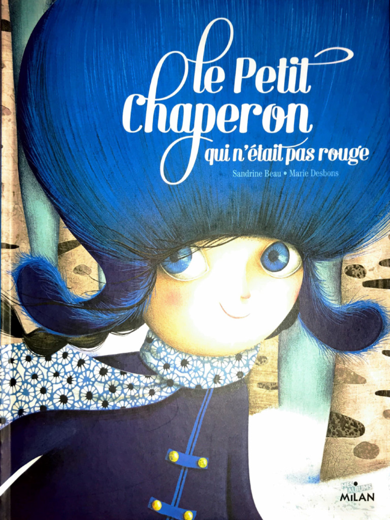 Le Petit Chaperon Rouge Qui Nétait Pas Rouge | PDF