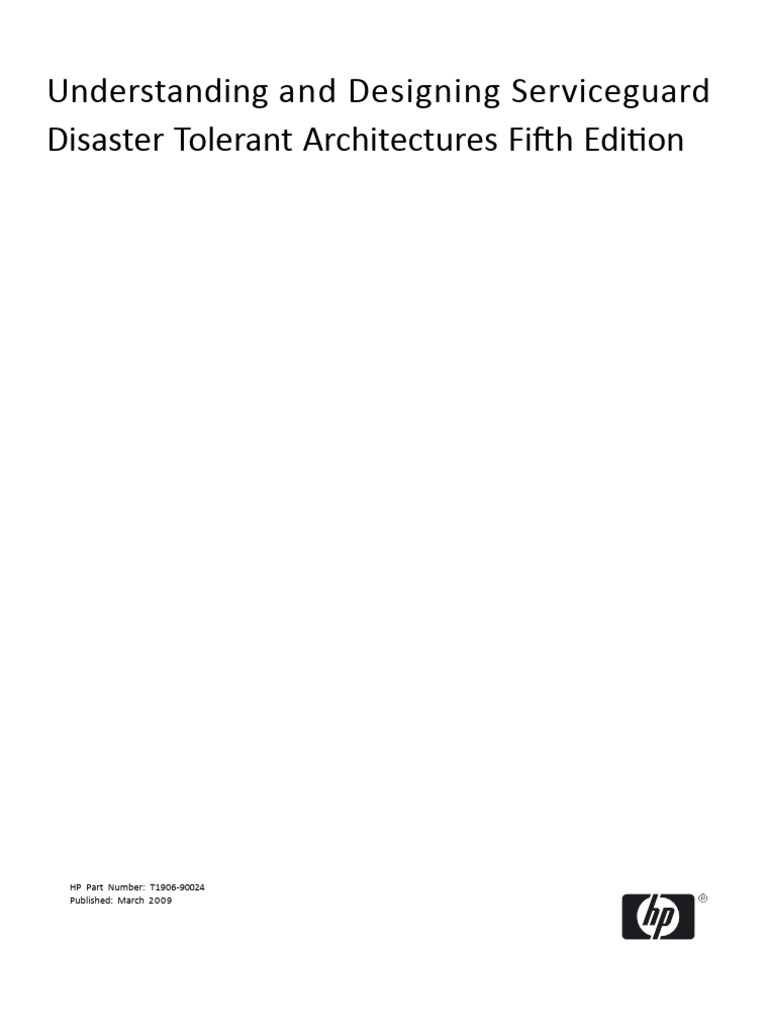 Understanding and Designing Serviceguard Disaster Tolerant ...