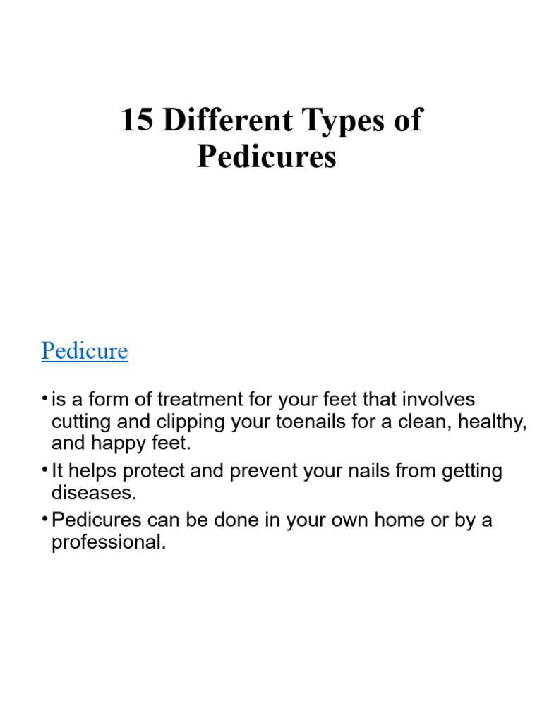 15 Different Types of Pedicures | PDF | Nail (Anatomy)