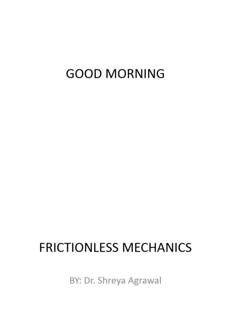 frictionless michanics | PDF | Orthodontics | Tooth