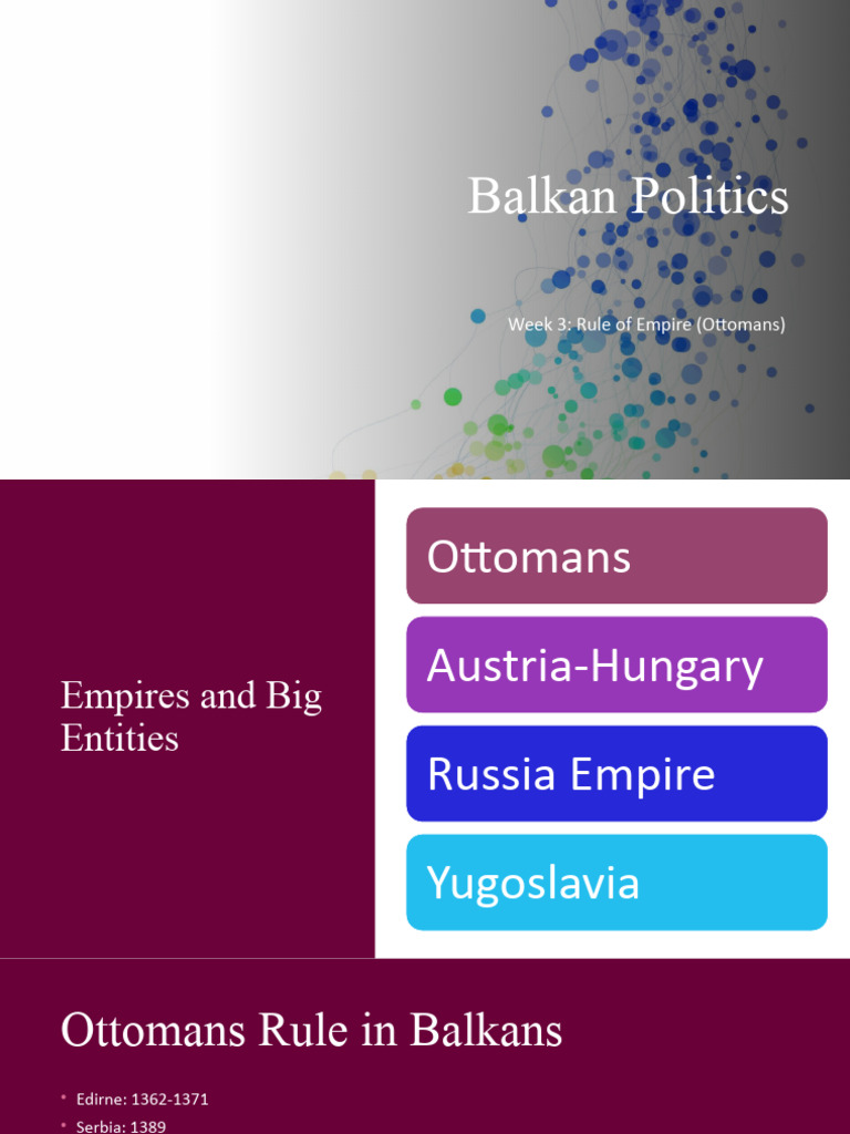 Balkan Politics Weeek 3 | PDF | Balkans | Austria Hungary