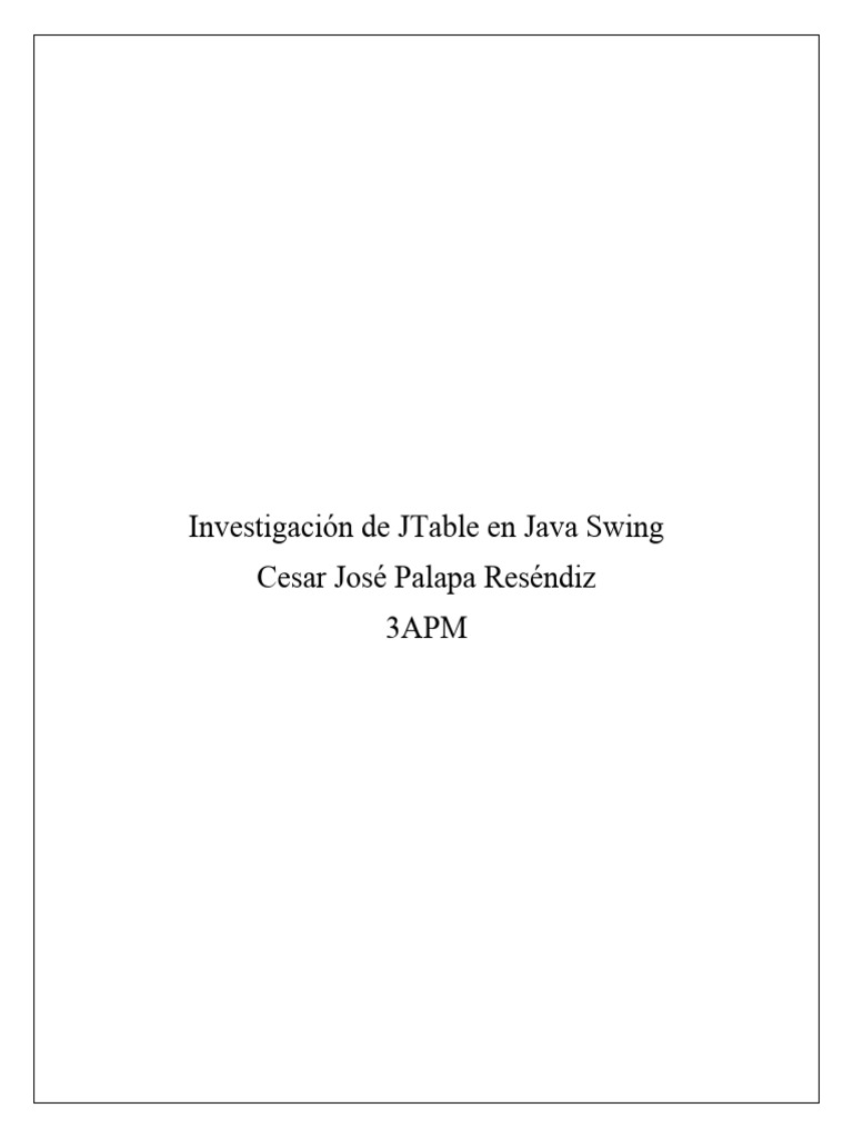 Investigación de JTable en Java Swing | PDF | Java (lenguaje de programación) | Programación de ...