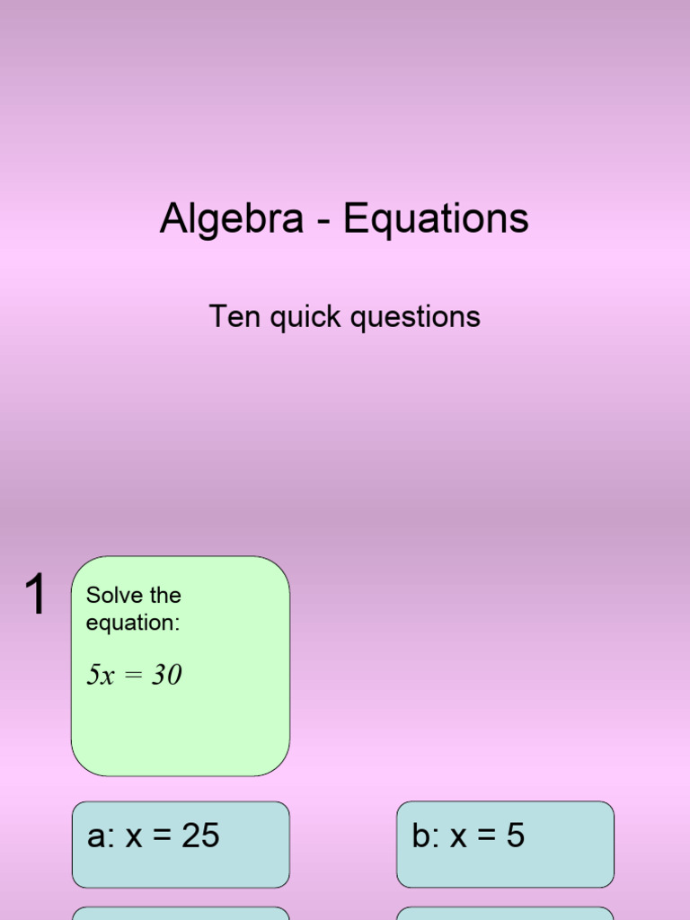 Algebra - Equations: Ten Quick Questions | PDF | Algebra | Equations