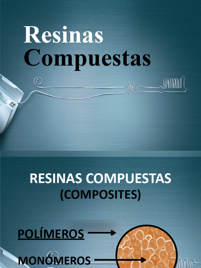 13.-RESINAS Resinas | PDF | Polímeros | Compuesto Dental