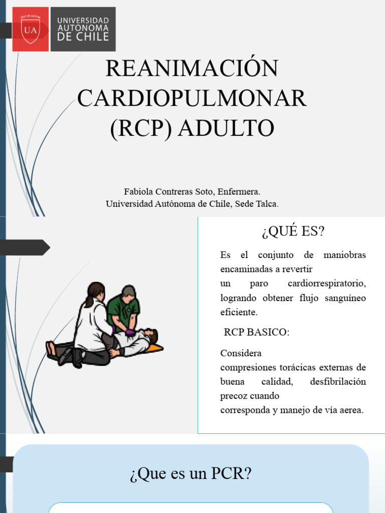 Reanimación Cardiopulmonar (RCP) Adulto: Fabiola Contreras Soto ...