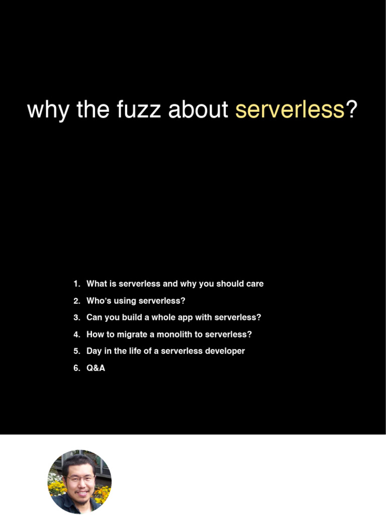 Why The Fuzz About Serverless | PDF | Amazon Web Services | Software Development
