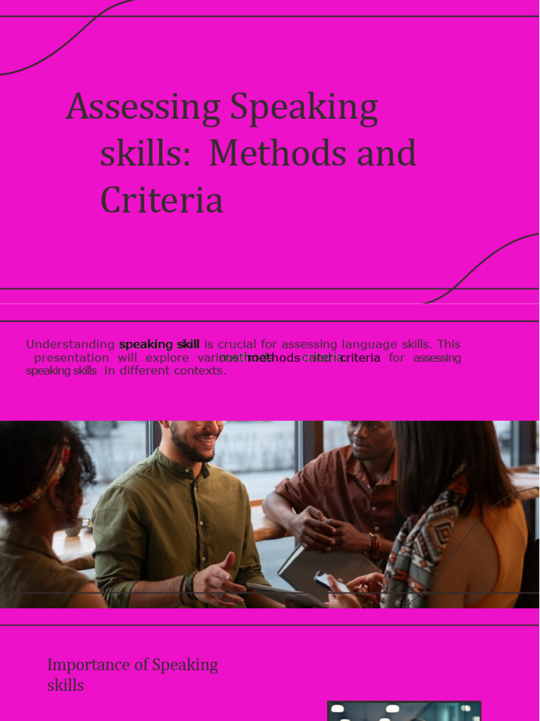 Methods and Criteria For Assessing Speaking Skills | PDF