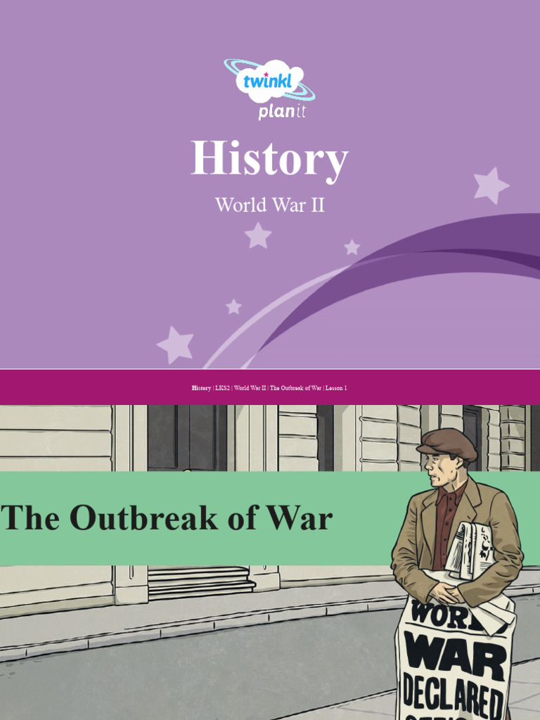 Lesson Presentation The Outbreak of War | PDF | World War II | Allies ...