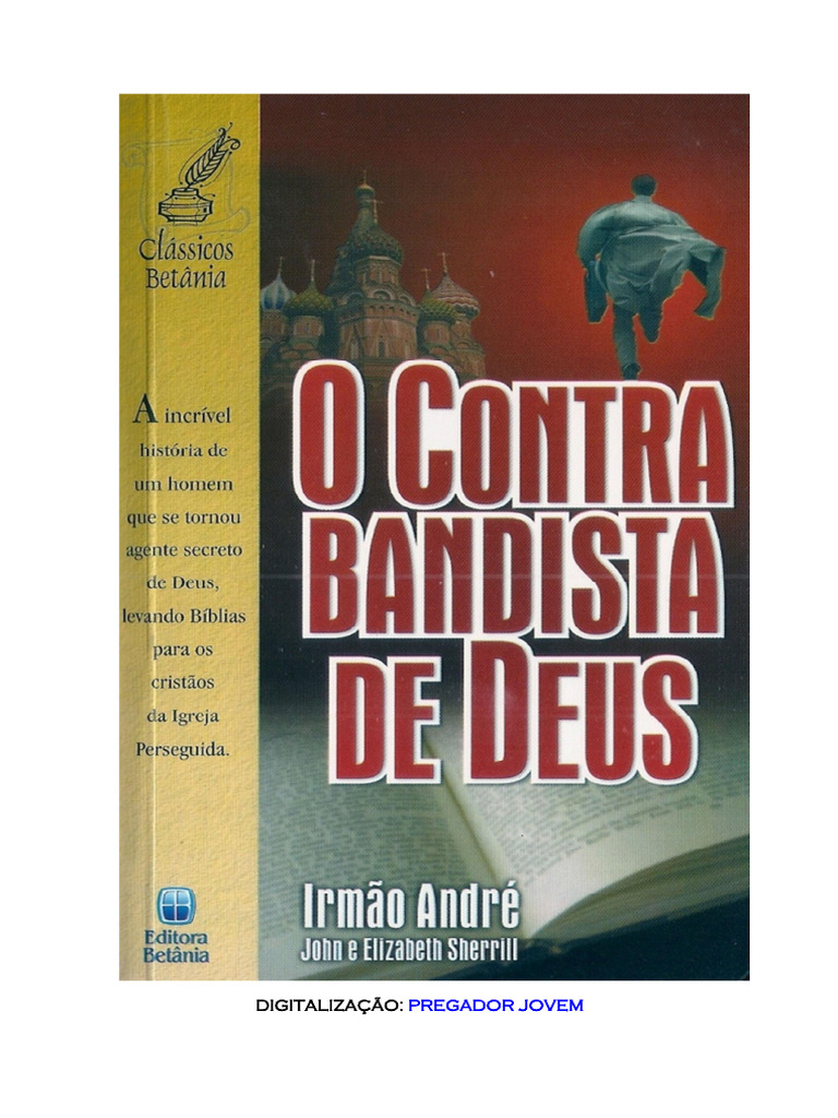 Idoc - Pub - o Contrabandista de Deus Irmao Andre John e Elizabeth Sherrill | PDF