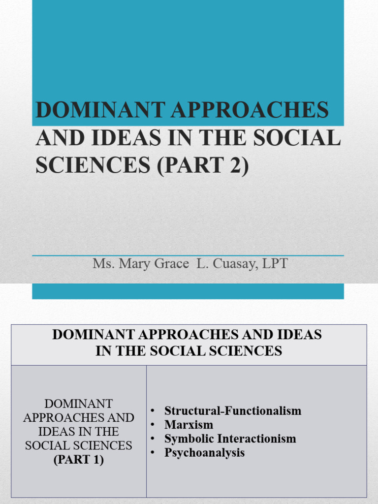 DISS-Lesson-PART 2 Dominant-Approaches-and-ideas-in-Social-Sciences ...
