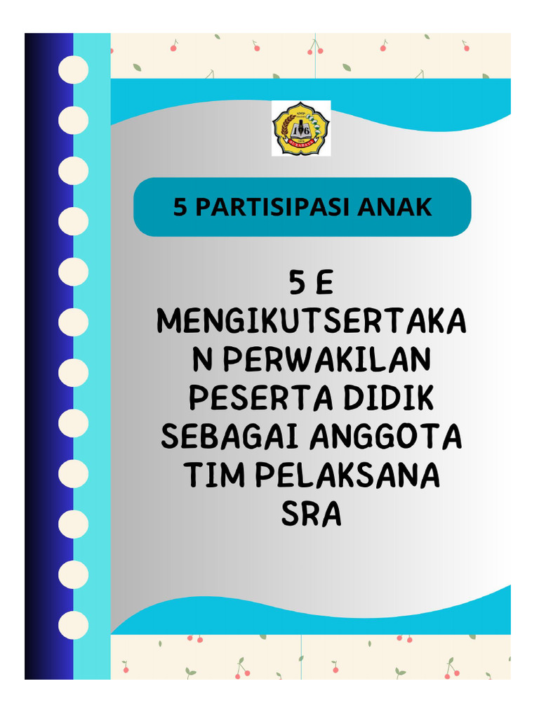 5E Mengikutsertakan Perwakilan Peserta Didik Sebagai Anggota Tim Pelaksana SRA | PDF