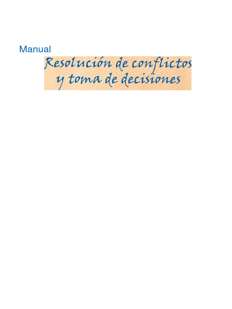 Resoluci-N de Conflictos Y Toma de Decisiones | PDF | Conflicto (proceso) | Mediación