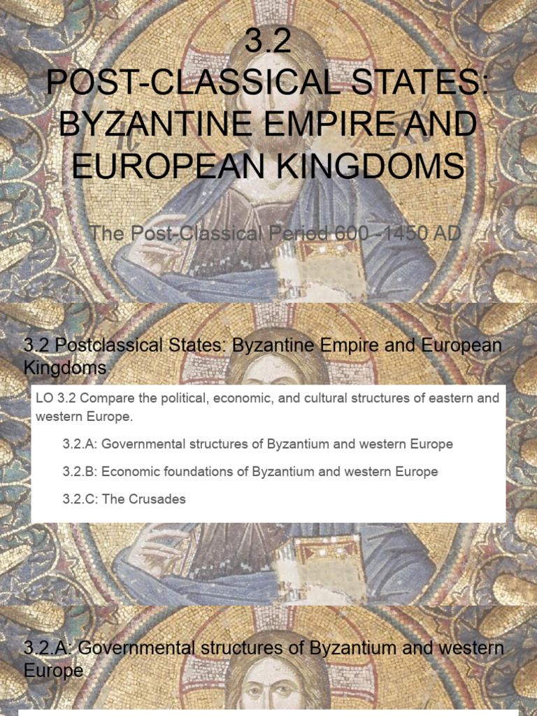 Berg 3.2 Post-classical States_ Byzantine Empire and European Kingdoms ...