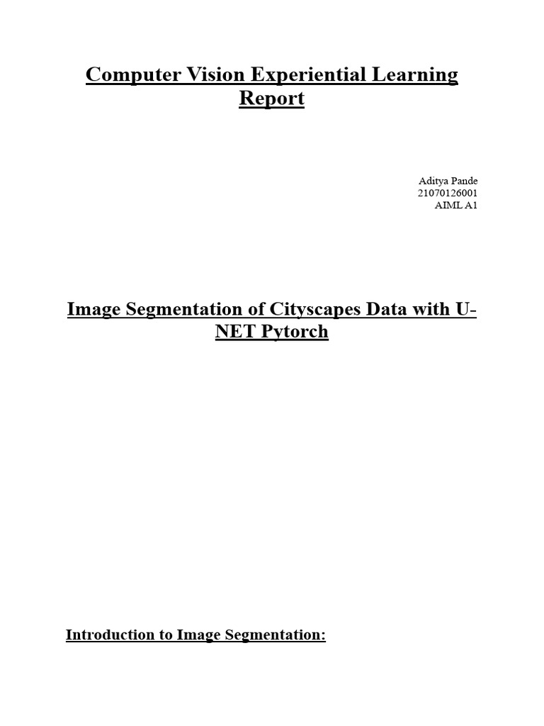 Computer Vision Experiential Learning Report | PDF | Image Segmentation | Computer Vision