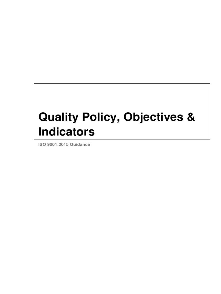 Quality Policy, Objectives & Indicators | PDF | Iso 9000 | Goal