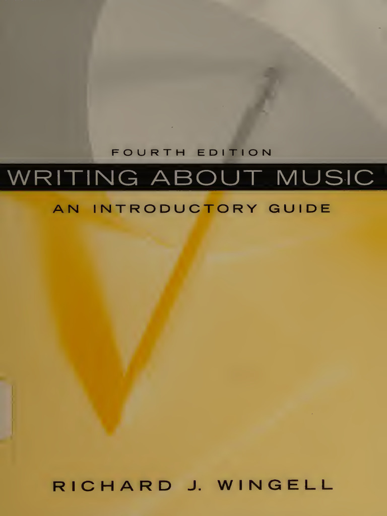 Writing About Music: Richard J. Wingell | PDF | A Manual For Writers Of ...