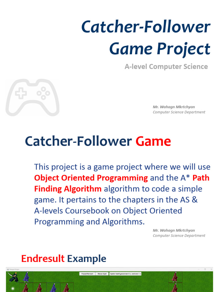 (Year 13) (CS) AS & A-Levels - Catcher Follower Game | PDF | Object ...