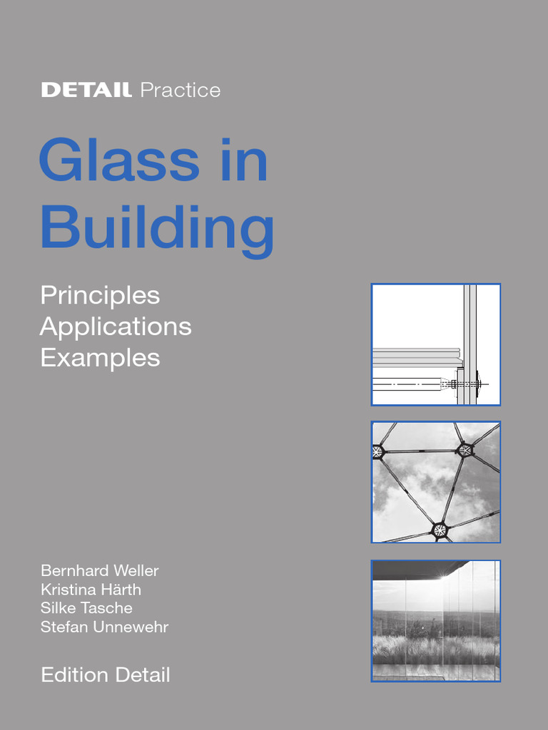 Glass in Building Principles, Aplications, Examples by Weller, Bernhard ...