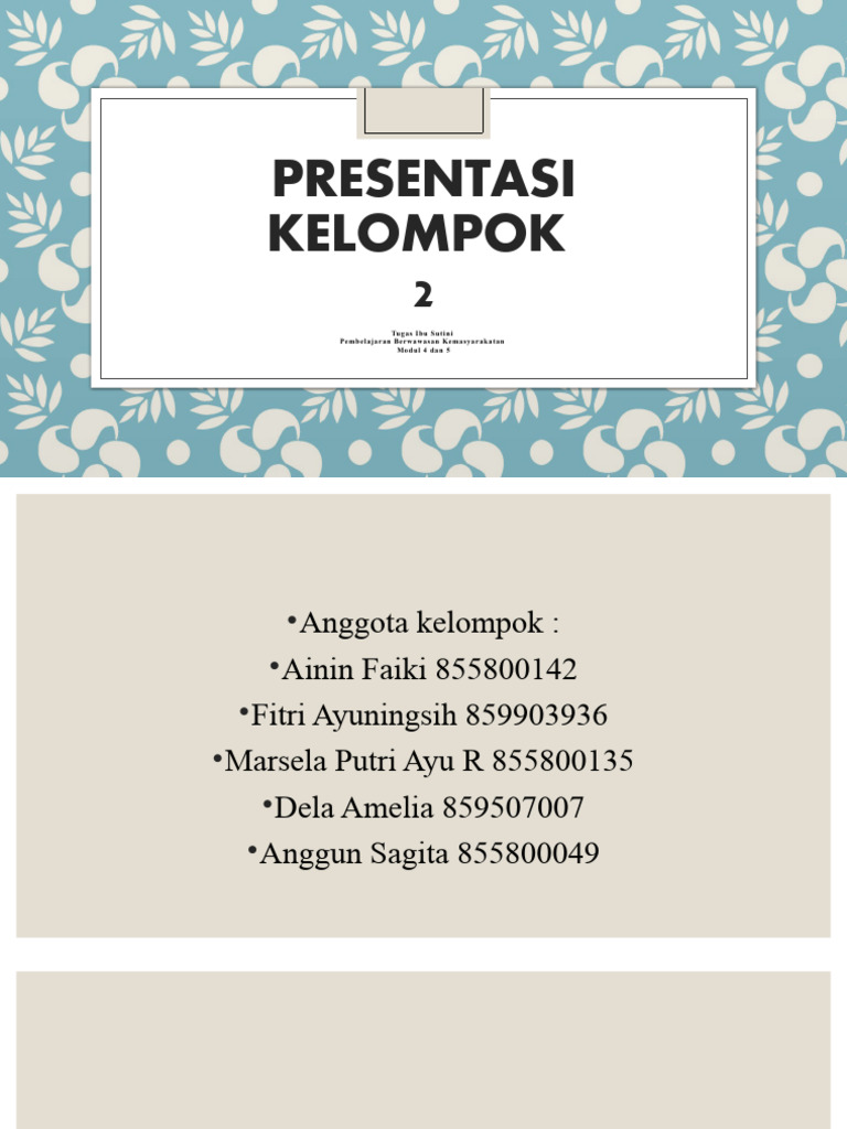 Presentasi PBK Kelompok 2 Modul 4&5 Ibu Sutini | PDF