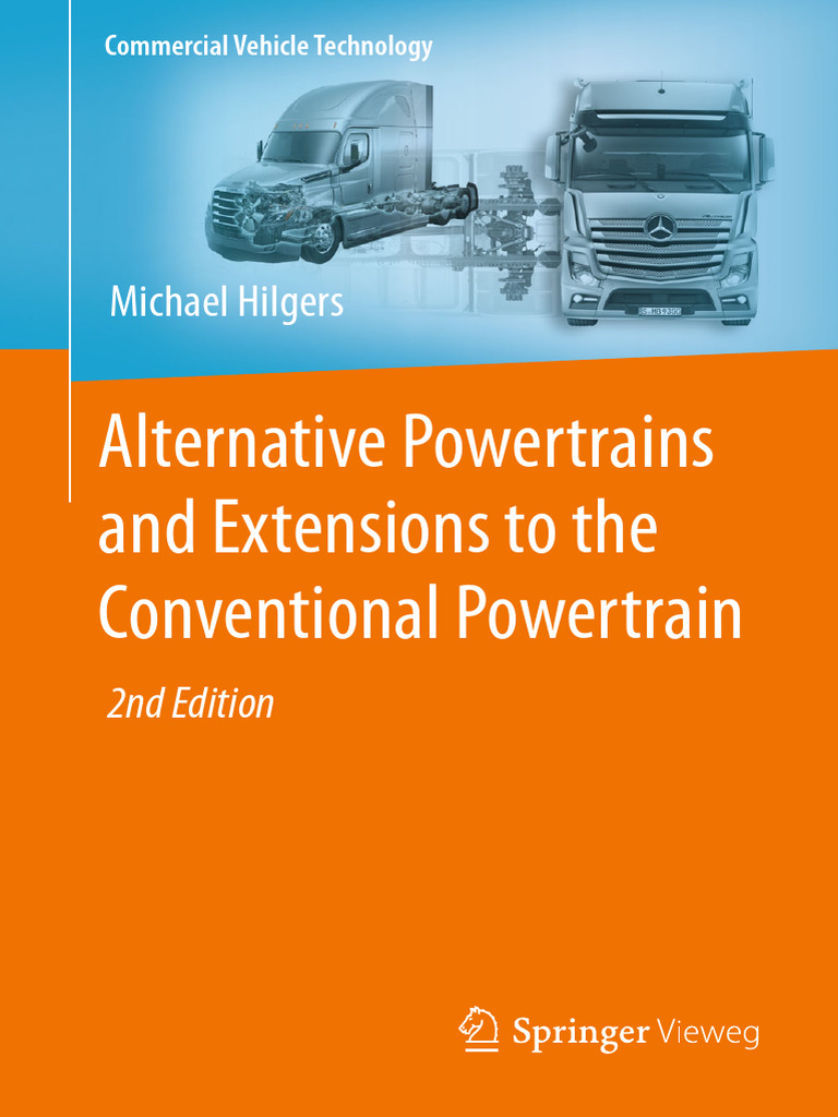 Alternative Powertrains and Extensions To The Conventional Powertrain ...