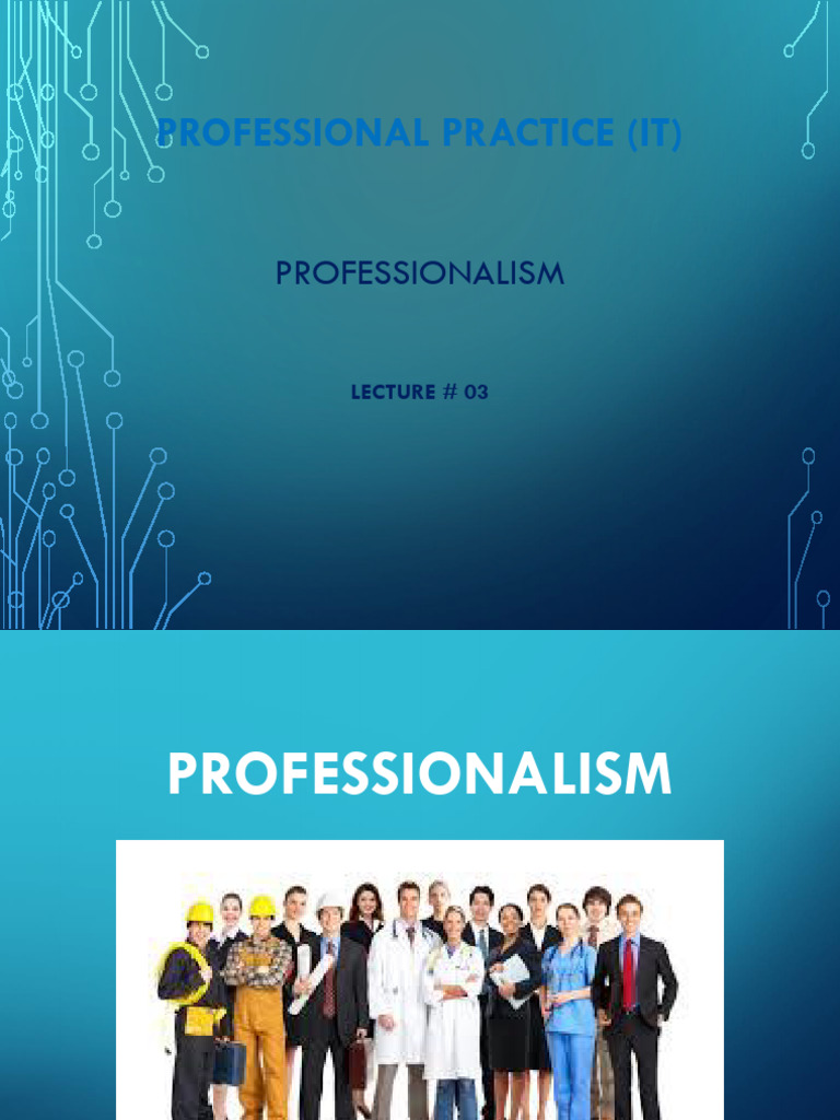 03 Professionalism - 1 | PDF | Morality | Communication