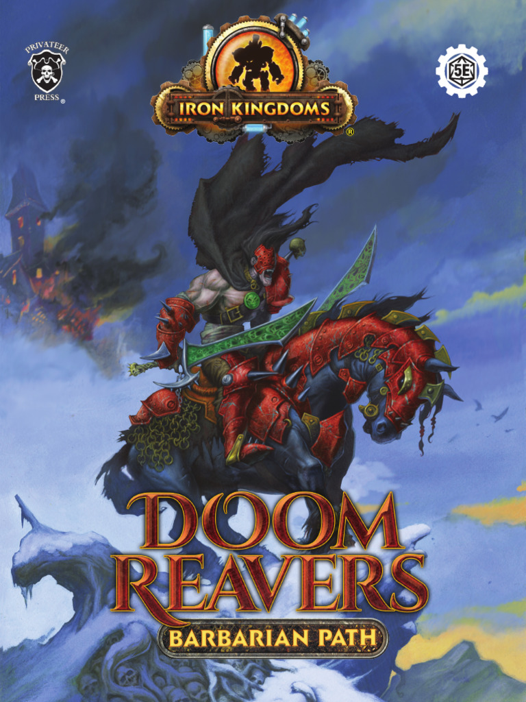 Iron Kingdoms 5e - Doom Reavers Barbarian Path | PDF | License | Copyright