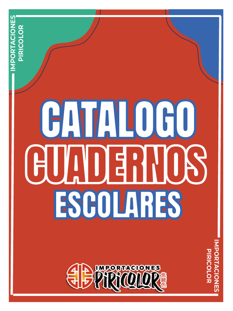 Cu - Catálogo de Cuadernos Escolares V3-Importaciones Piricolor - 2024 ... Cu - Catálogo de Cuadernos Escolares V3-Importaciones Piricolor - 2024 ...